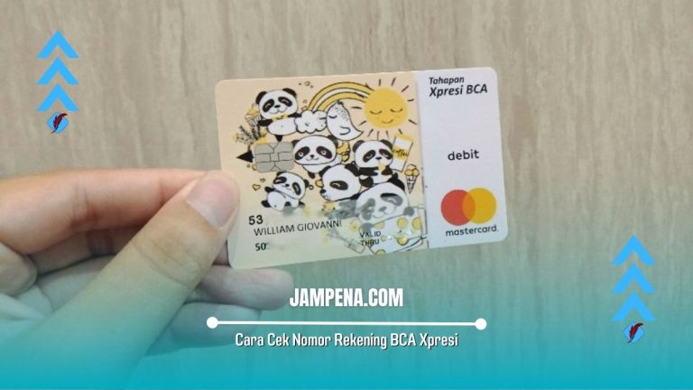 3 Cara Cek Nomor Rekening BCA Xpresi yang Paling Mudah