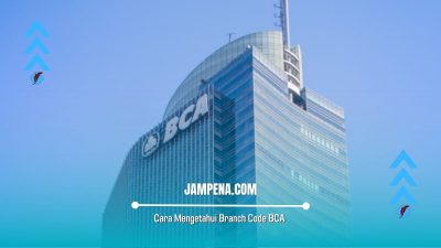 Cara Mengetahui Branch Code BCA dan Daftar Code untuk Wilayah Bandung