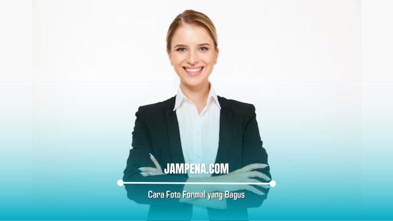 4 Tips dan Cara Foto Formal yang Bagus